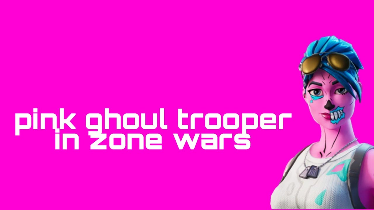 I found a pro in zone wars [Pink Ghoul trooper] - YouTube