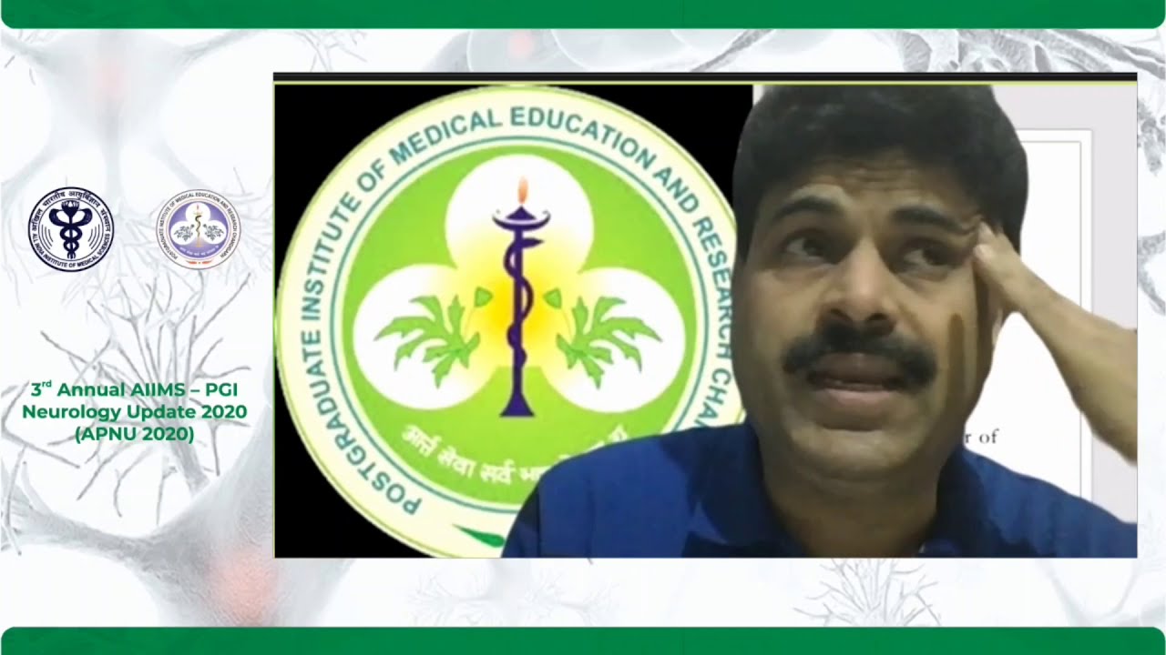 3rd Annual AIIMS-PGI Neurology Update 2020 (APNU 2020) - Prof. Manish ...