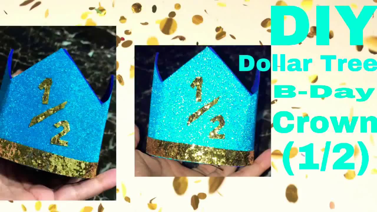 DIY Dollar Tree Birthday Crown - YouTube