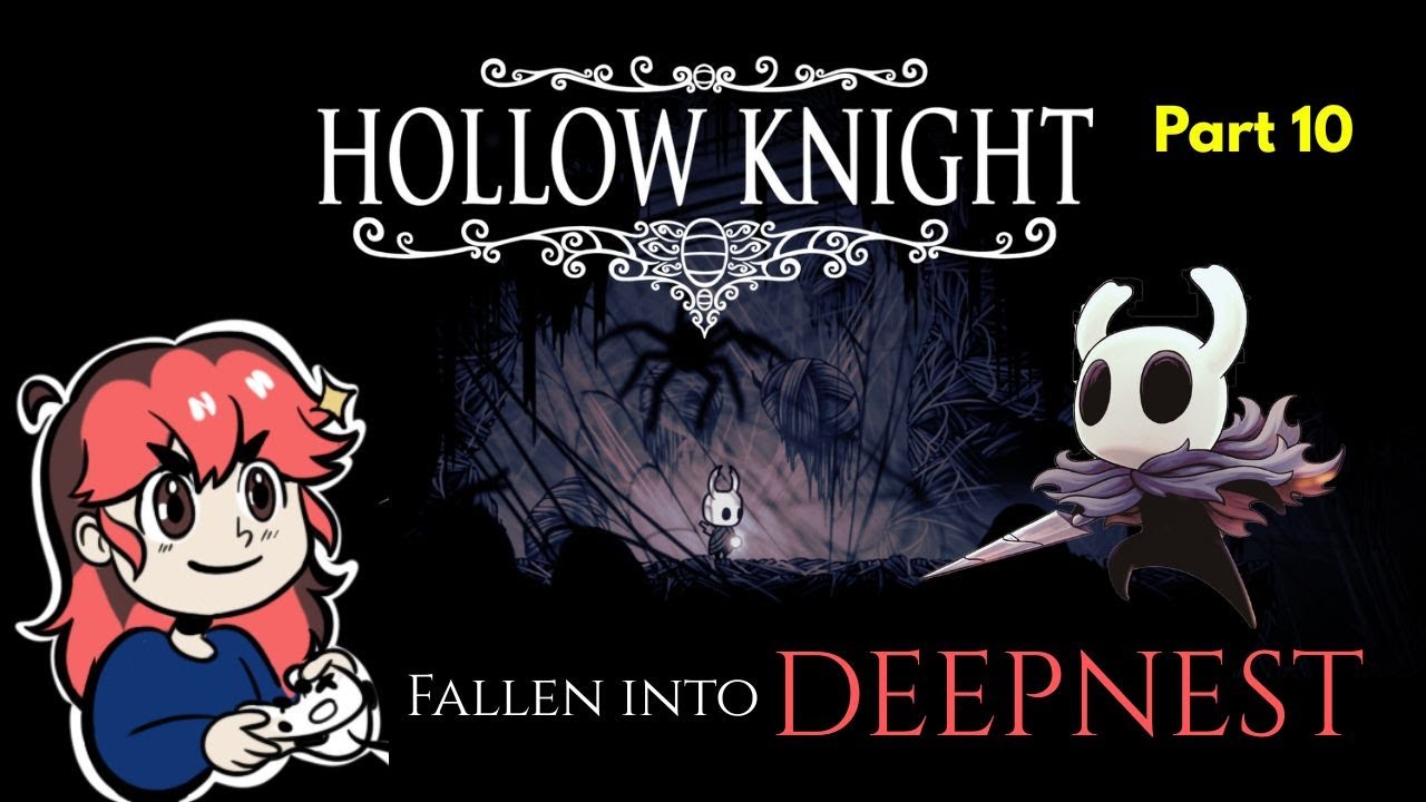 FIRST TIME Playing Hollow Knight - I've fallen into DEEPNEST 💀 - YouTube