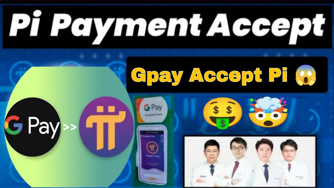 Great News 🎉| Google Pay Is Accepting Pi Coin as Payment Patner 🤯😱| 1Pi ...
