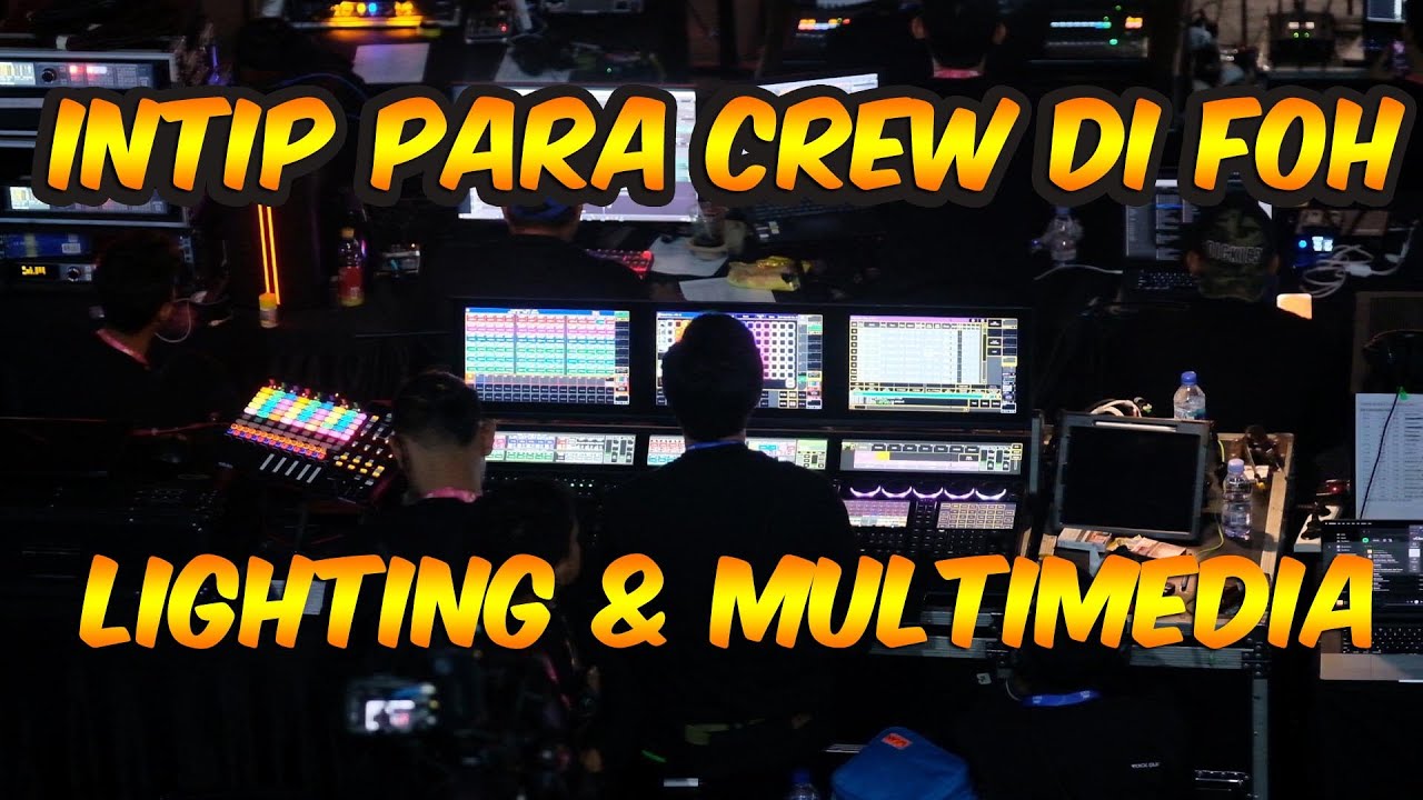 INTIP CREW EVENT DI FOH - CEK LIGHTING & MULTIMEDIA - YouTube