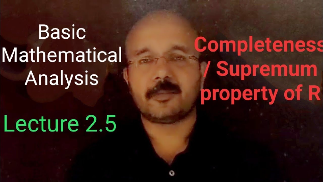 Basic Mathematical Analysis.. Lecture 2.5 - YouTube
