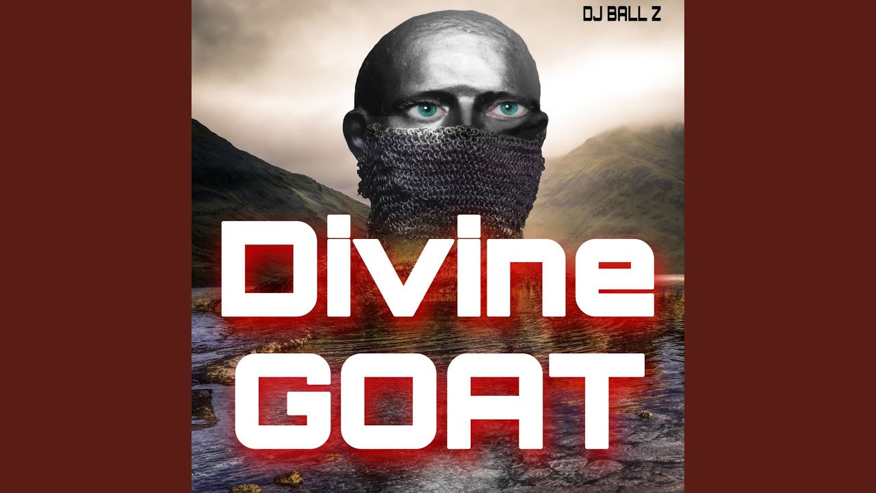 DIVINE GOAT (Freestyle) - YouTube