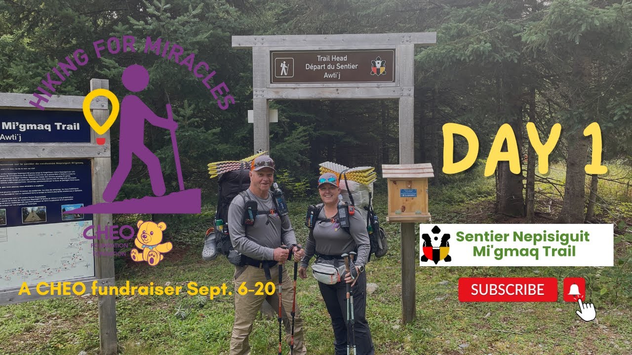 Hiking For Miracles - CHEO Fundraiser - Sentier Nepisiguit Mi’gmaq ...