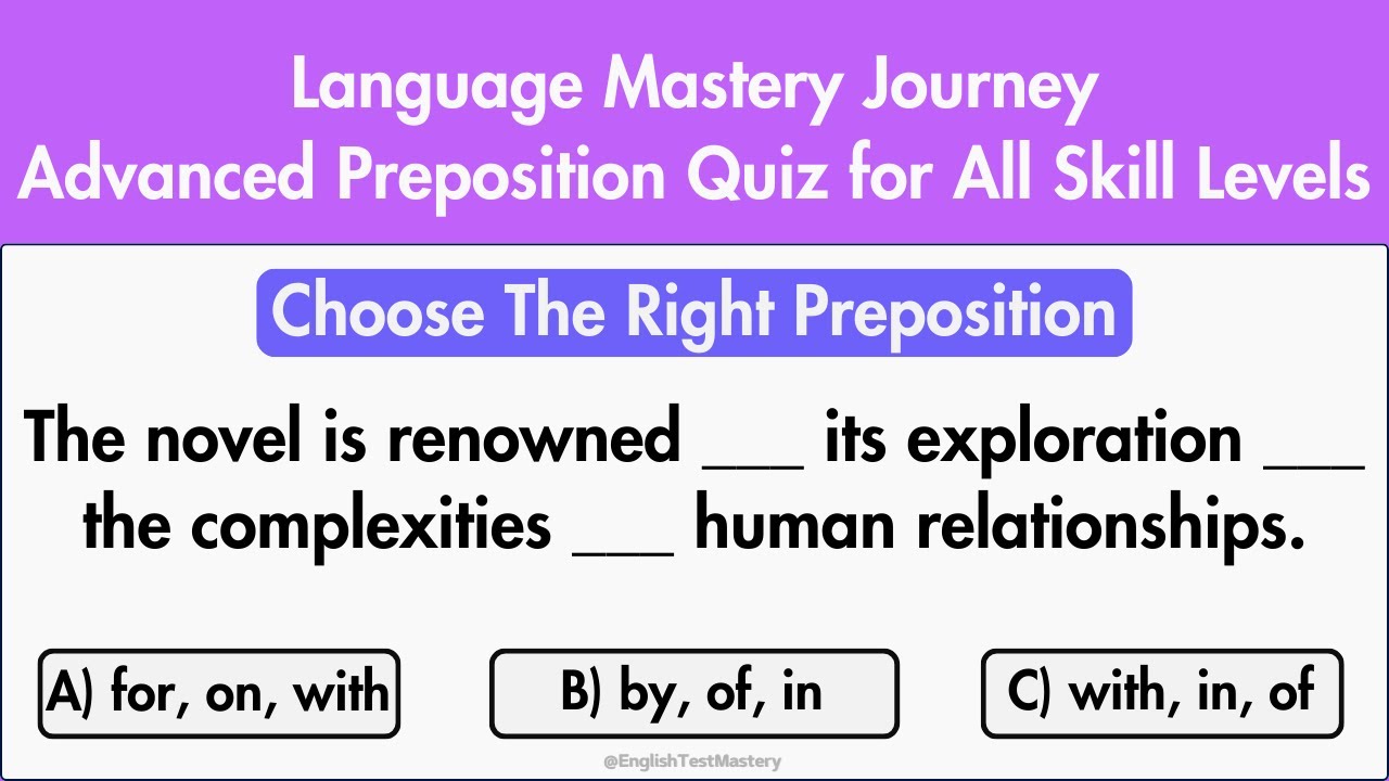 Language Mastery Journey | Advanced Preposition Quiz for All Skill ...