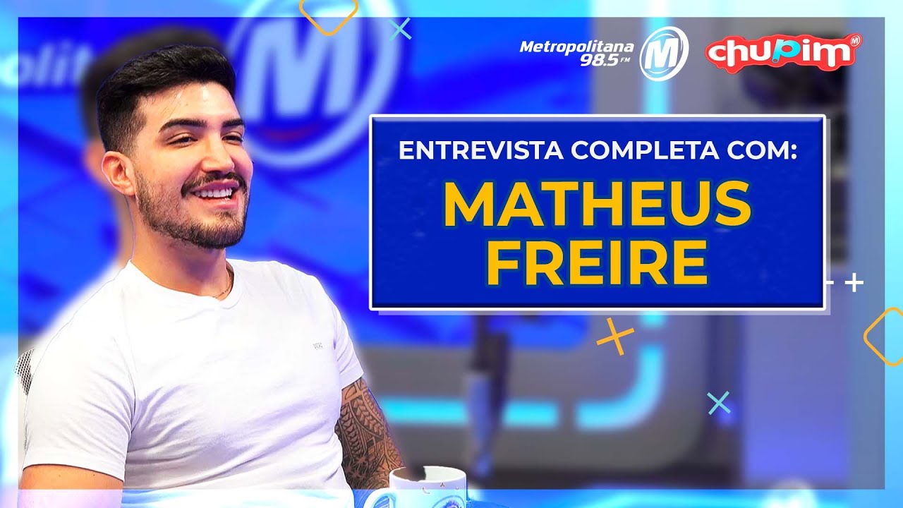 MATHEUS FREIRE - ENTREVISTA COMPLETA - YouTube