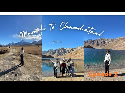 Chandra Taal 👣 |Spiti valley ⛰️ | |Manali to chandratal||🏞️ - YouTube