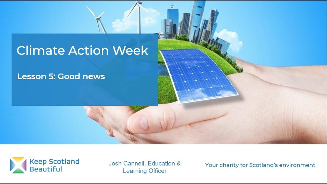 Climate Action Week 2021: Primary Schools Lesson 5 Examples of Climate ...
