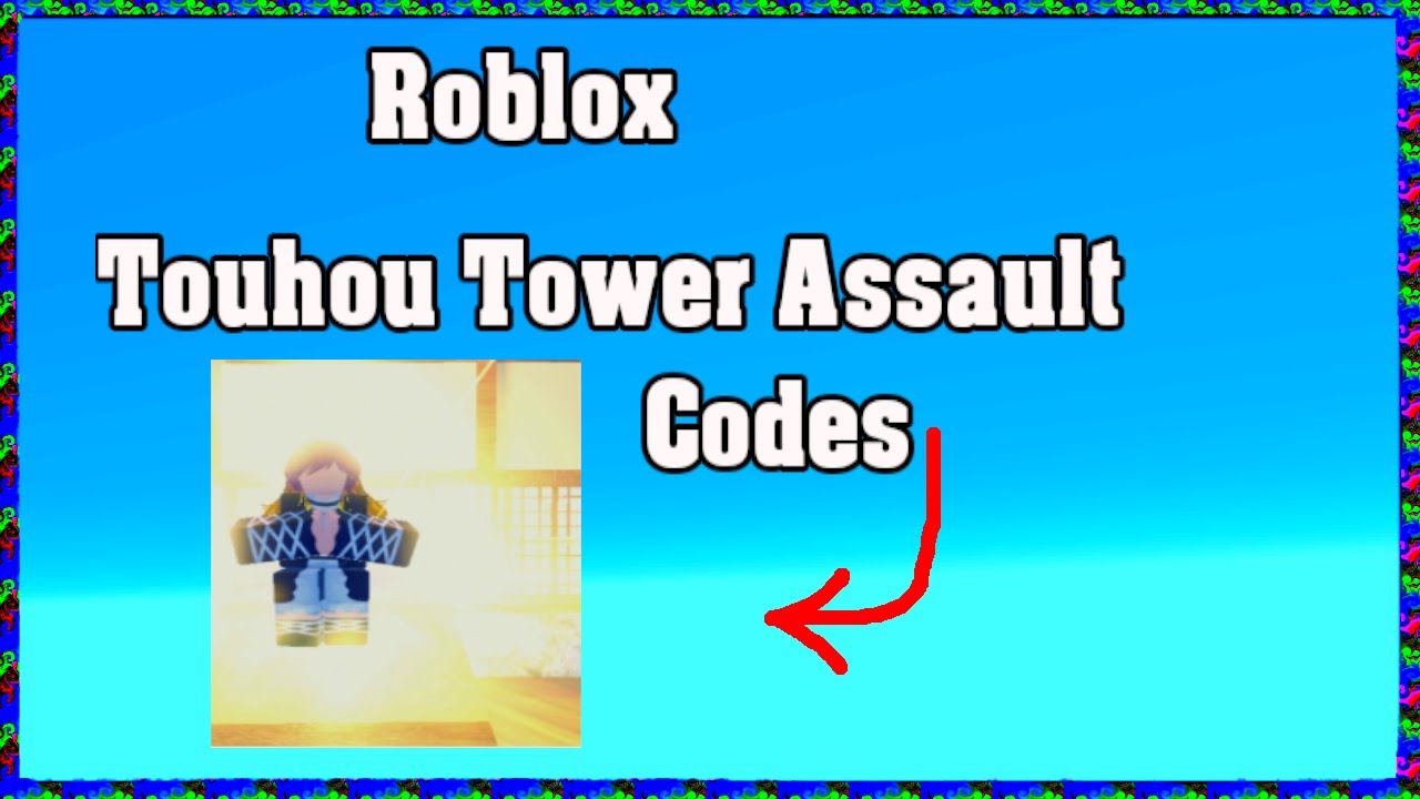 Roblox Touhou Tower Assault Codes ! 😱 - YouTube