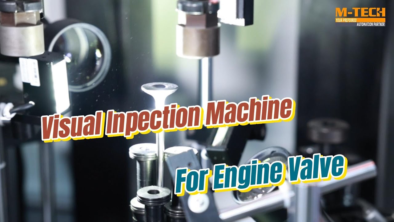 Visual Inpection Machine for Engine Valve - YouTube