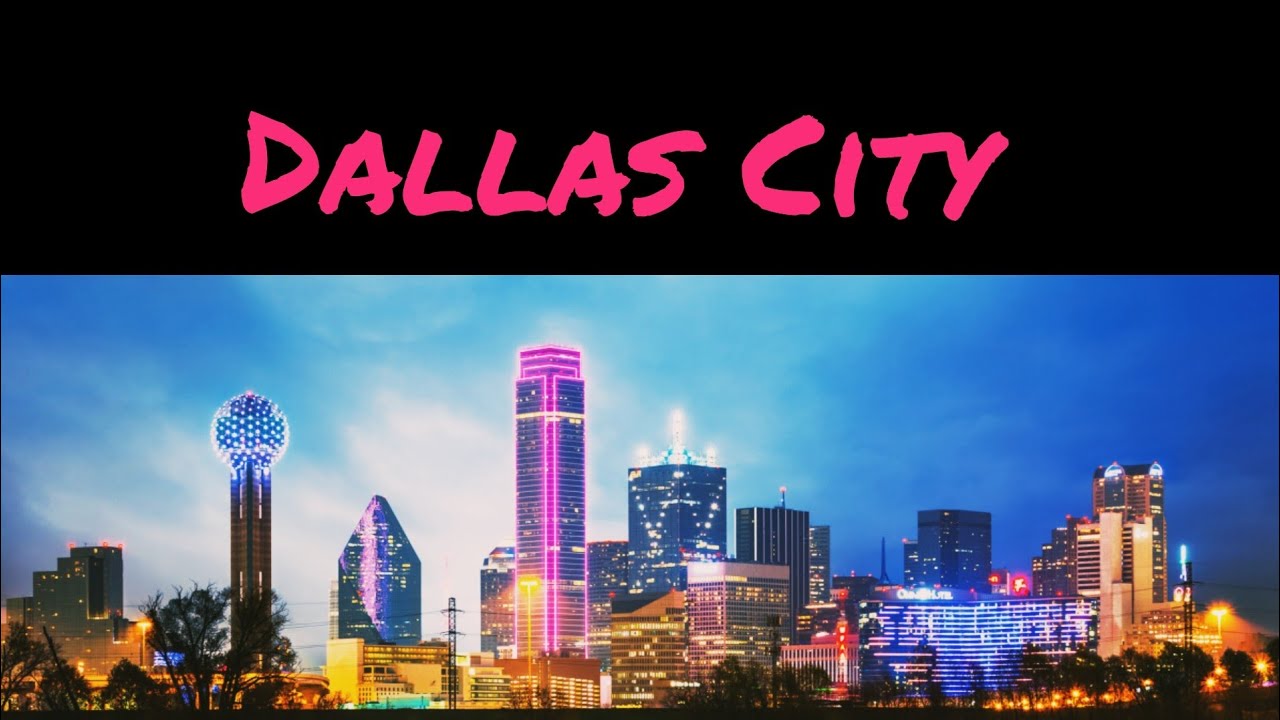 A beautiful Dallas Downtown. evening and night view - YouTube