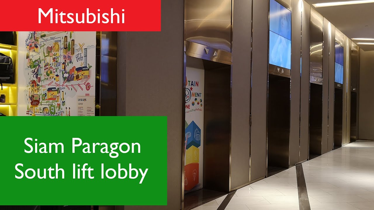 Siam Paragon South Lift Lobby Mitsubishi lifts - YouTube