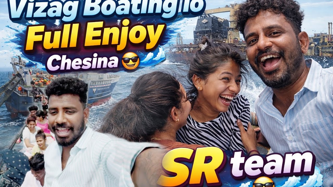 VIZAG BOATING LO FULL ENJOY CHESINA SR TEAM - YouTube