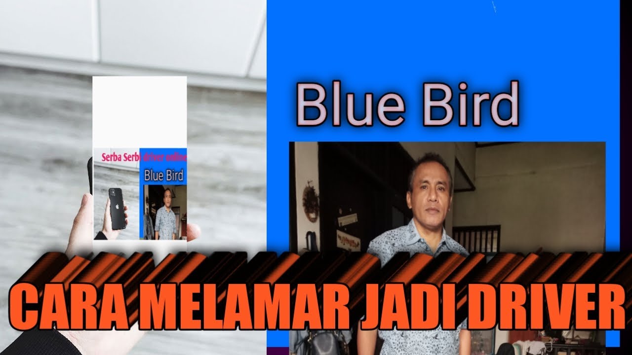 CARA MELAMAR JADI DRIVER BLUE BIRD - YouTube