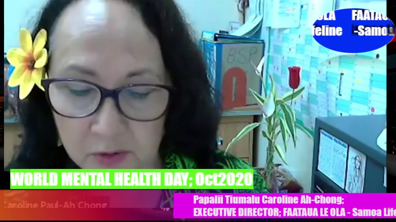 Faataua Le Ola - FLO; Samoa Lifeline.\; on World Mental Health ...