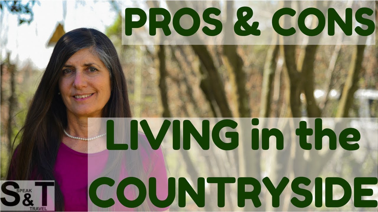 The Pros & Cons of Living in the Countryside - YouTube