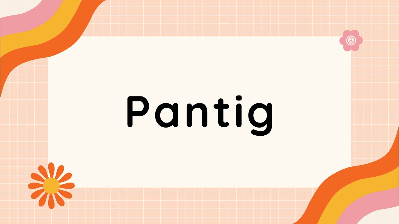Pantig - YouTube