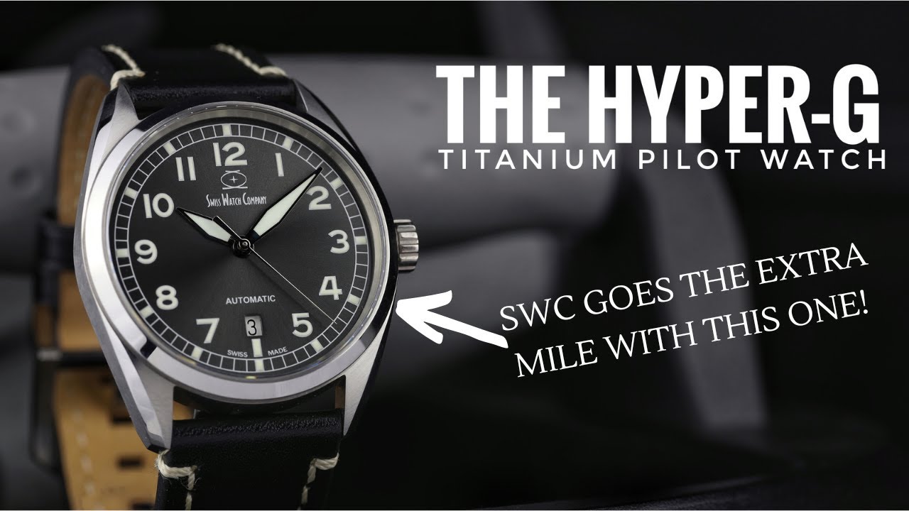 SWC Hyper-G Titanium Pilot Watch - YouTube