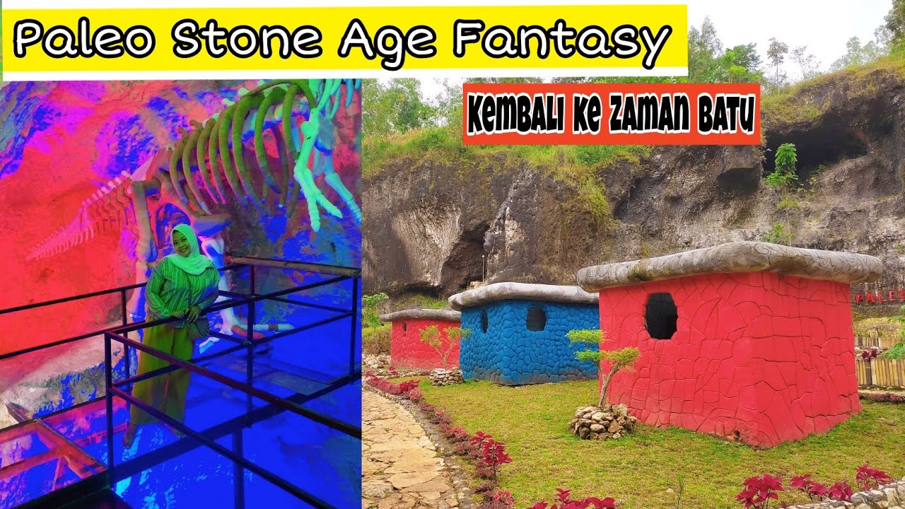 PALEO STONE AGE FANTASY, GUNUNGKIDUL - YouTube