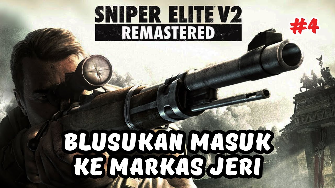 Semakin Masuk Ke Markas Prajurit Jeri 🌞 Sniper Elite V2 Gameplay - Part 4 (Bahasa Indonesia ...