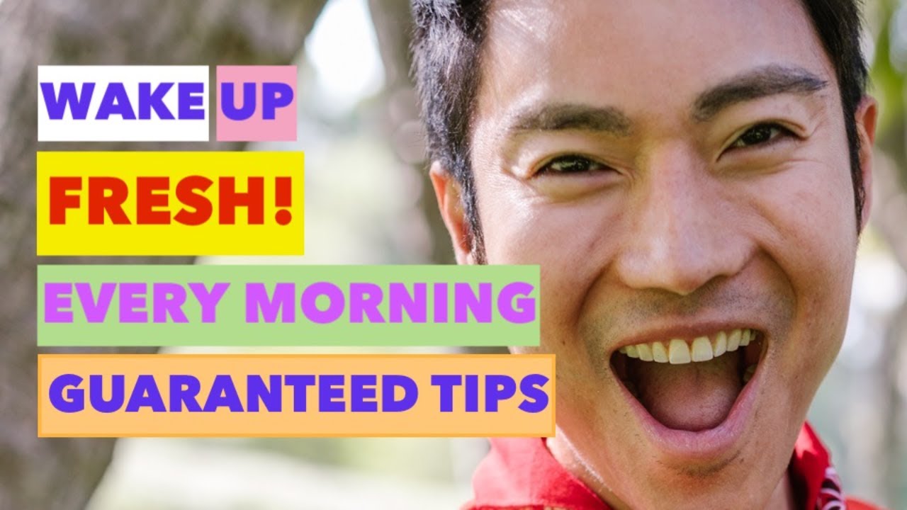 Tips to Wake Up Fresh and Energetic - YouTube