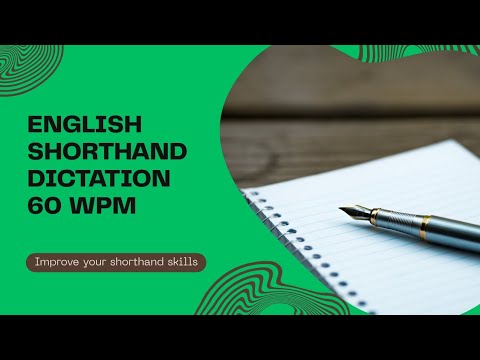 English Shorthand Dictation 60 wpm | 60 wpm English shorthand | English ...