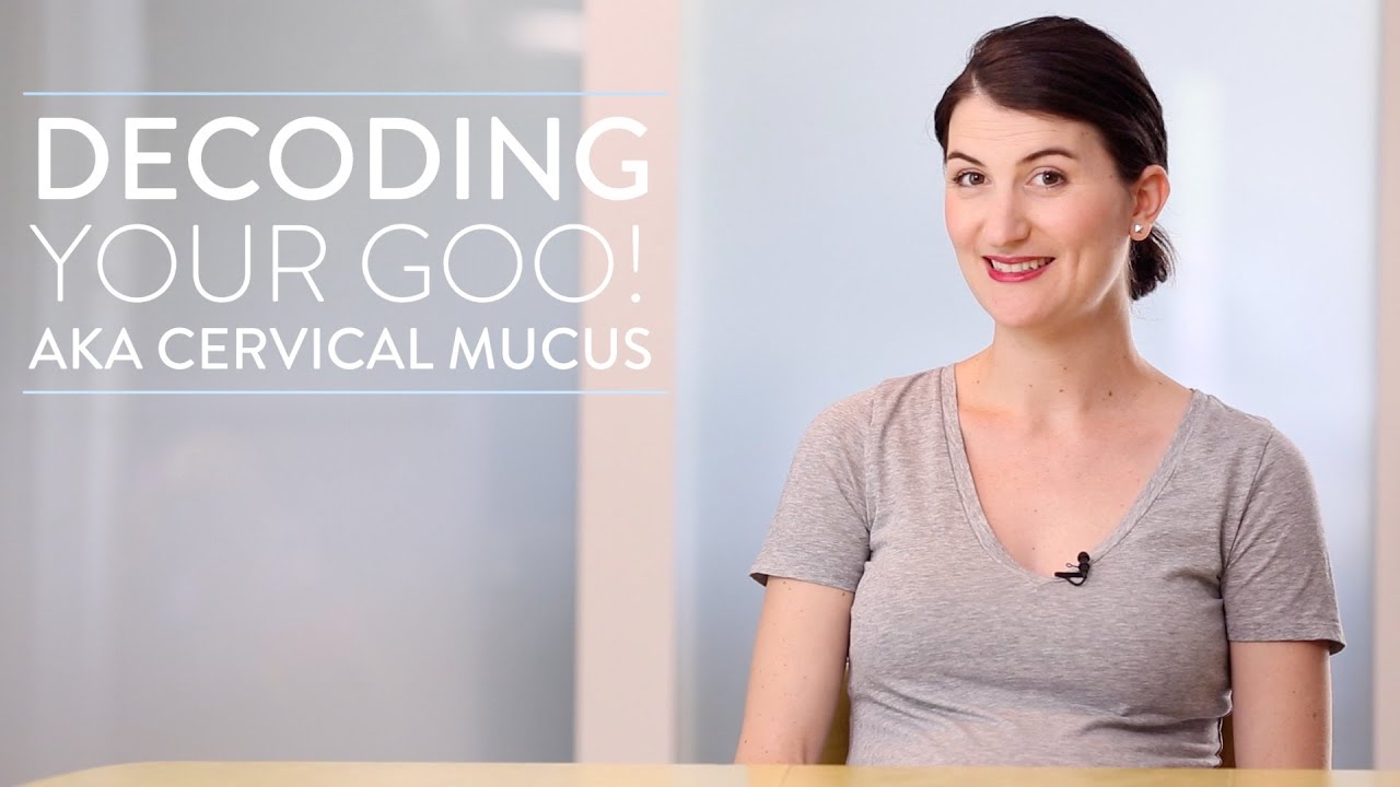 Conception 101: Decoding Your Cervical Mucus - YouTube
