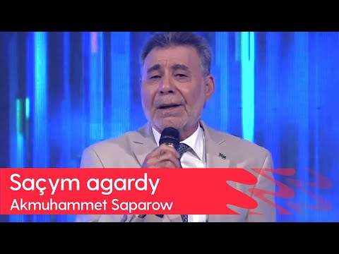Akmuhammet Saparow - Sachym agardy | 2023