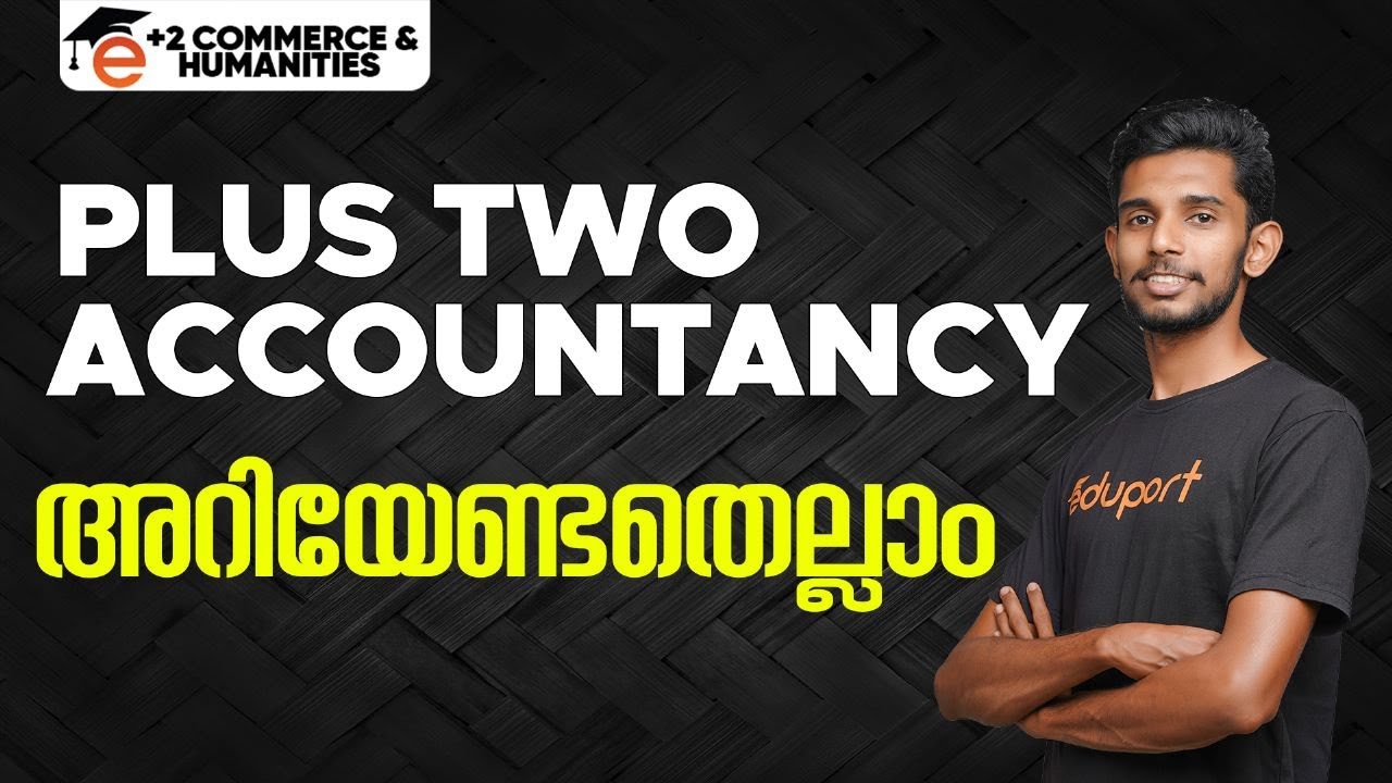 Plus Two Accountancy | All deatiles about plustwo commerce accountancy ...