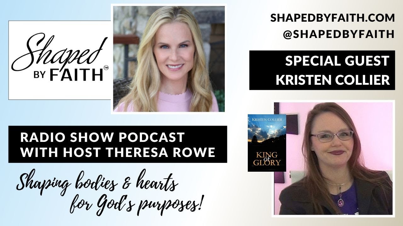 Keep Your Eyes on Jesus | Guest Kristen Collier on Shaped by Faith ...