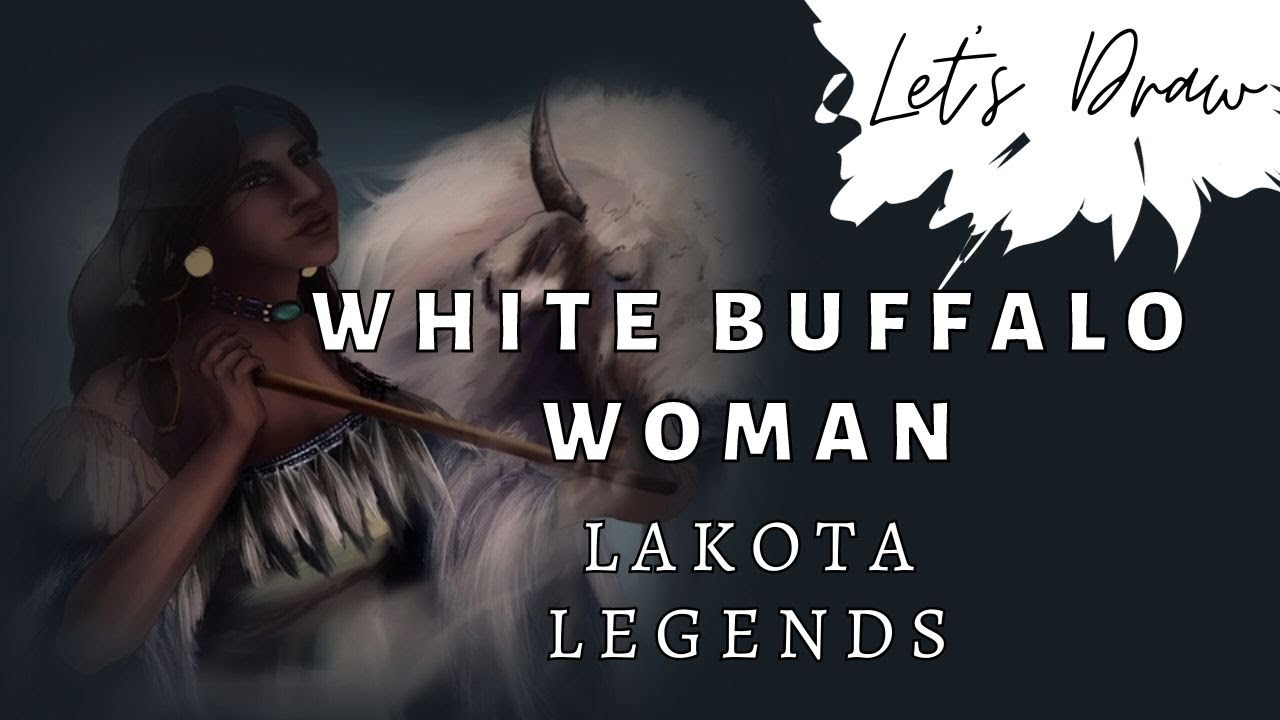 Drawing White Buffalo Woman: The Sacred Legend of Lakota Mythology ...