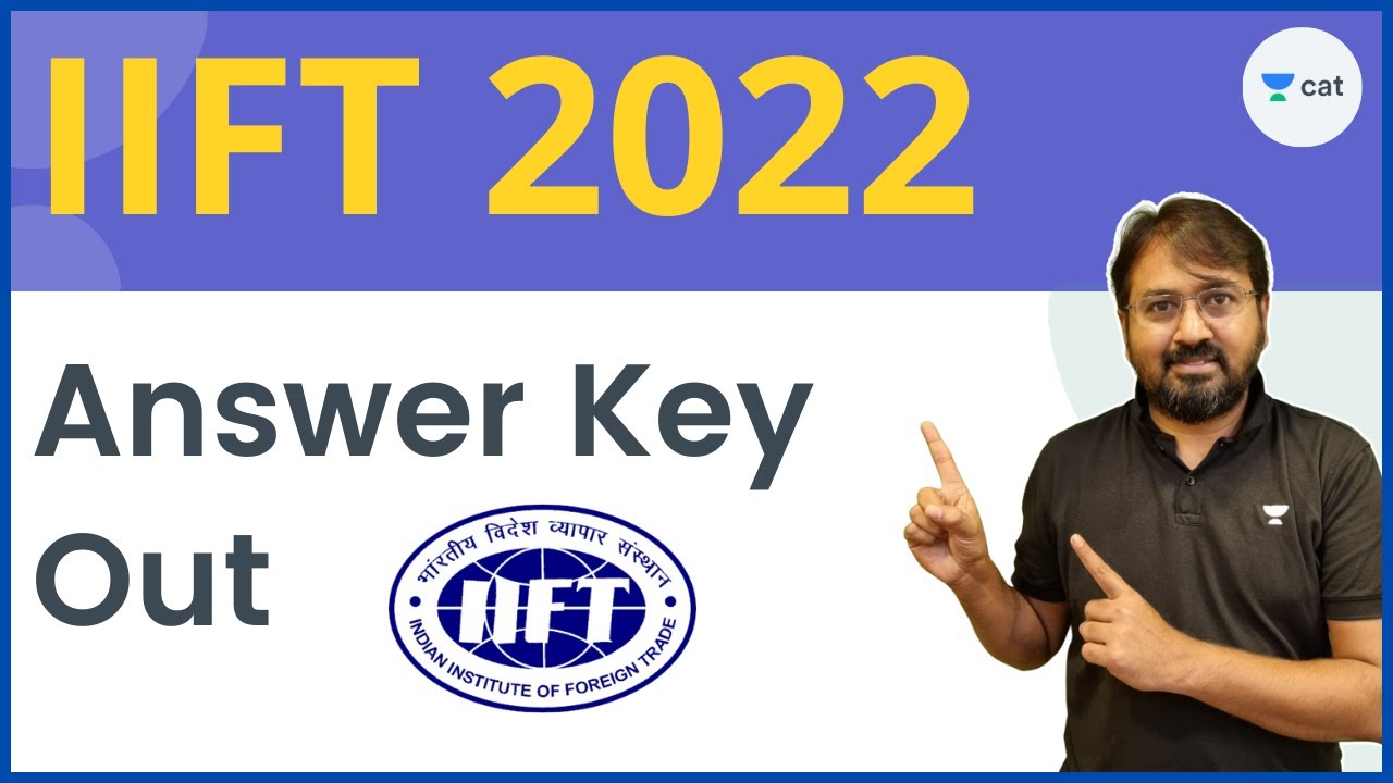 IIFT 2022 - Response Sheet Out | How to Check | Score Vs. Percentile ...