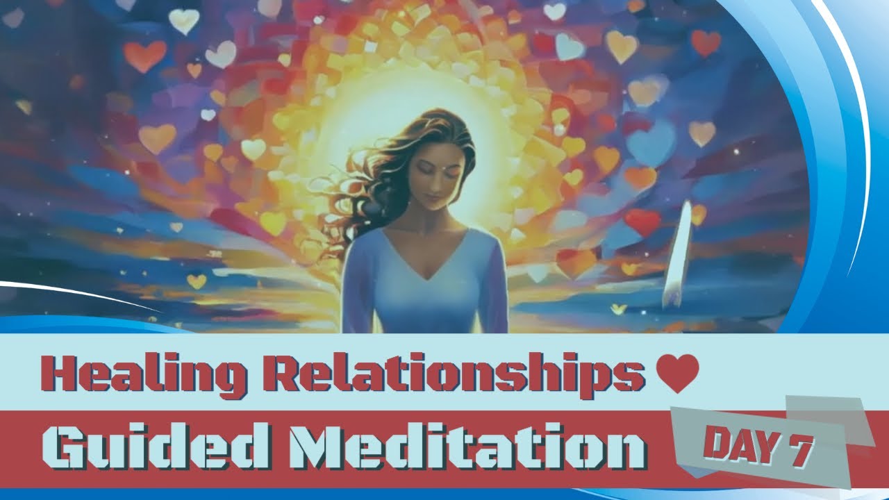 Day 7 - Healing Relationships With Archangel Raphael: Embrace Love ...