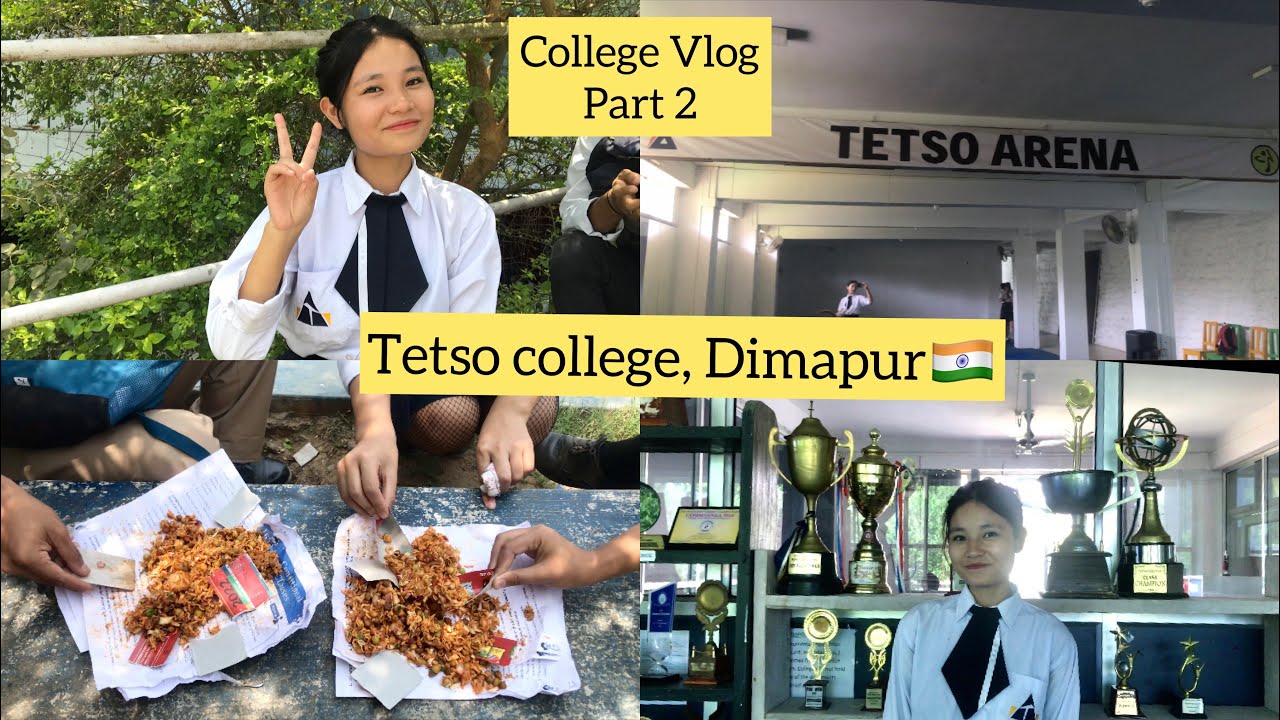 College vlog part 2 || Tetso college || Nagaland, India🇮🇳 - YouTube