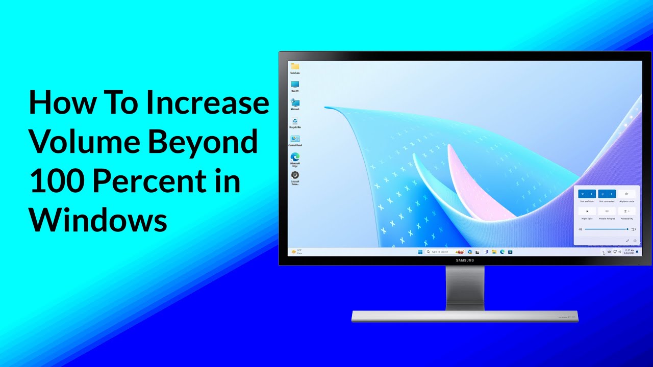 How to Increase the Volume Beyond 100 Percent in Windows - YouTube