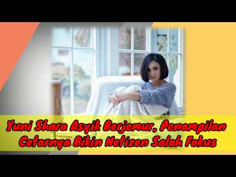 Yuni Shara Asyik Berjemur, Netizen Salah Fokus