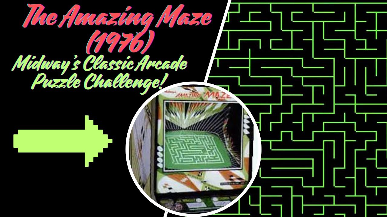 The Amazing Maze (1976) – Midway’s Classic Arcade Puzzle Challenge ...