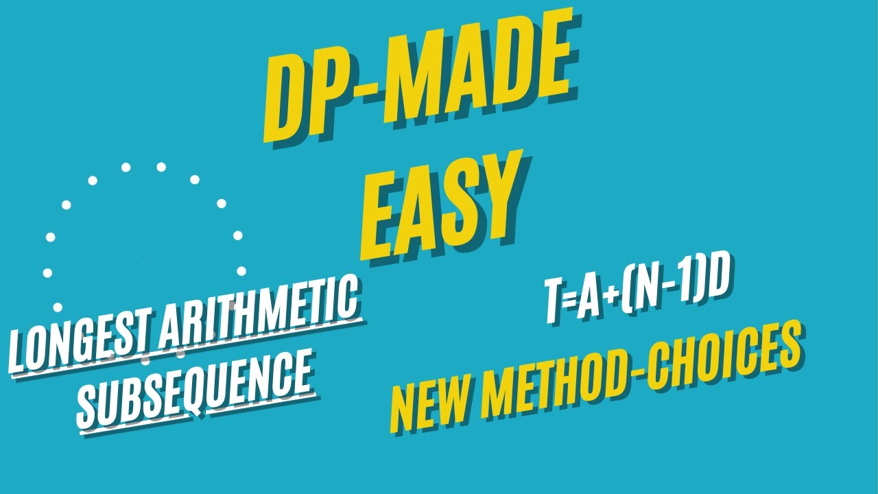 Dp 3 Longest Arithmetic Subsequence Leetcode Conditional Choice 3617