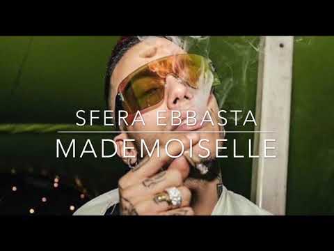Sfera Ebbasta - Mademoiselle (Prod. Charlie Charles)