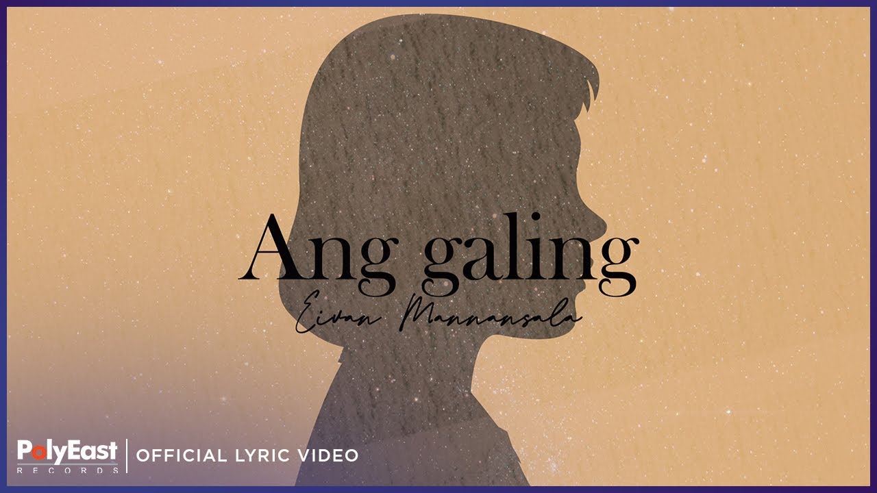 Eivan Manansala - Ang Galing (Official Lyric Video) - YouTube
