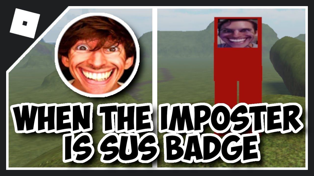 HOW TO GET WHEN THE IMPOSTER IS SUS BADGE IN TREVOR CREATURES THE ...