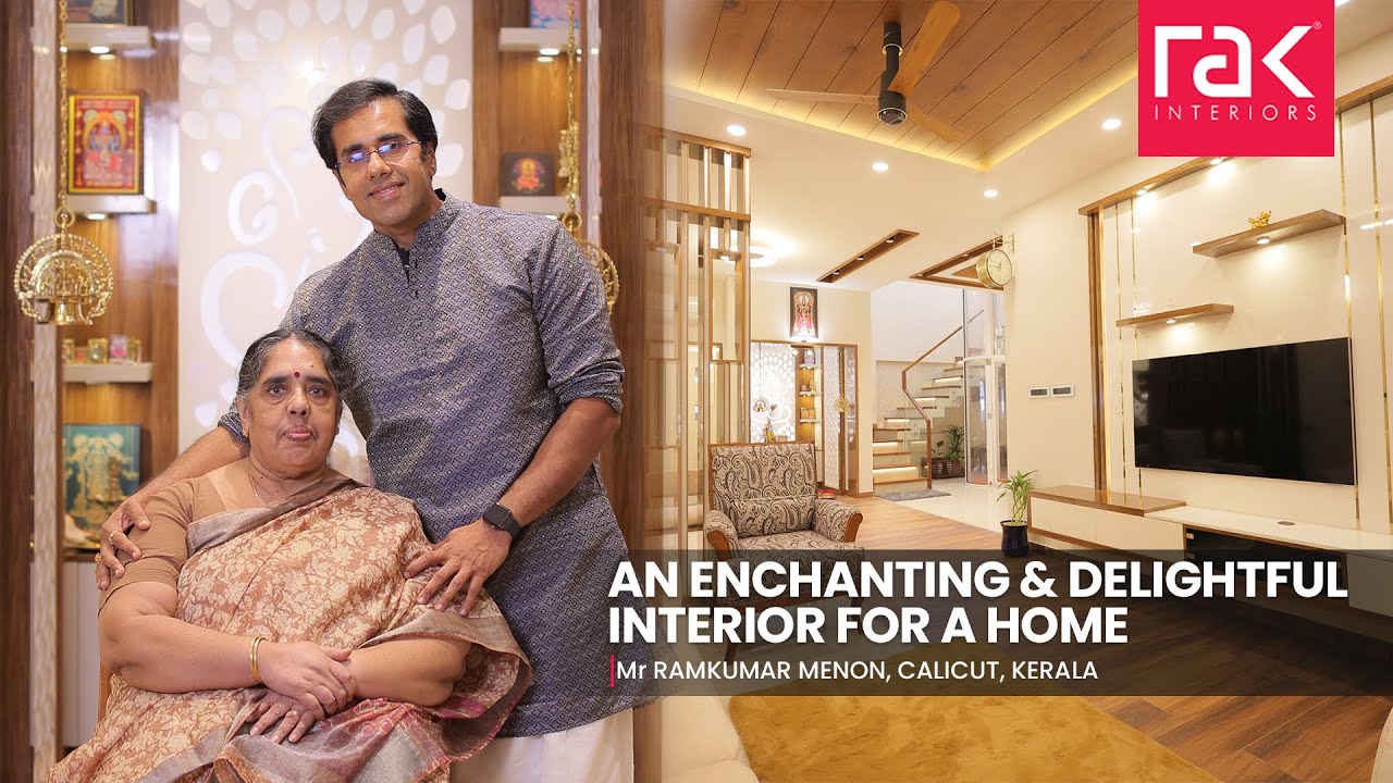 An enchanting & delightful interior for a home | Mr Ramkumar Menon | RAK Interiors - YouTube