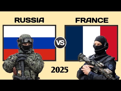France vs Russia Military Power Comparison 2025 / France vs Russia 2025 ...