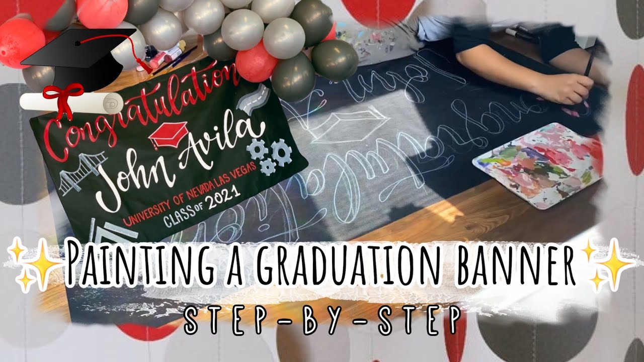 Painting a Graduation Banner🎓 Class of 2021 • AngieCastilloDesigns ...