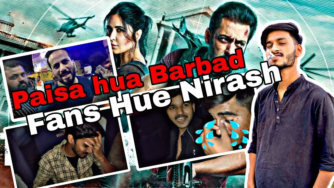 Paisa Barbad 😭 Expectation se kam rahi Tiger 3 - Fans hue nirash 😱😡 - mawana vines - YouTube