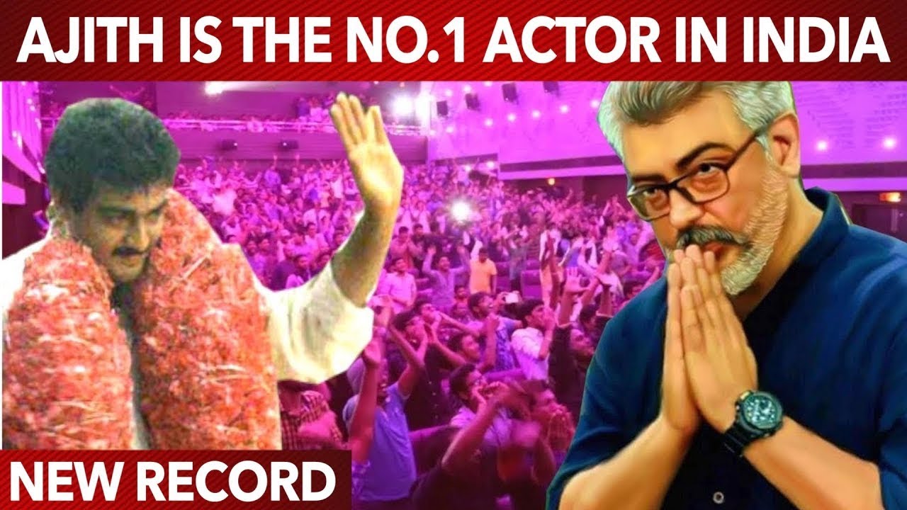 VERITHANAM Ajith becomes the No 1 actor in India to Create this New ...