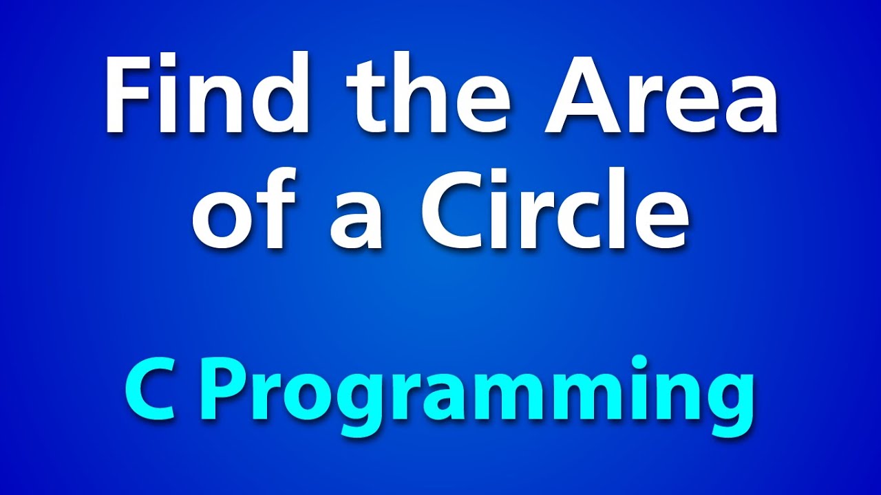 Find the Area of a Circle Using a C Program with Borland Compiler, VS ...