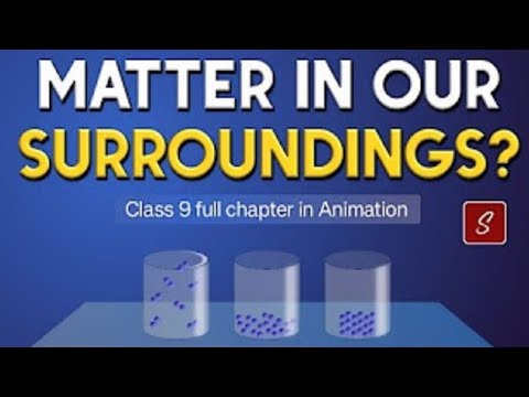 Class 9 Science Chapter 1 "Matter in our surrounding" - YouTube