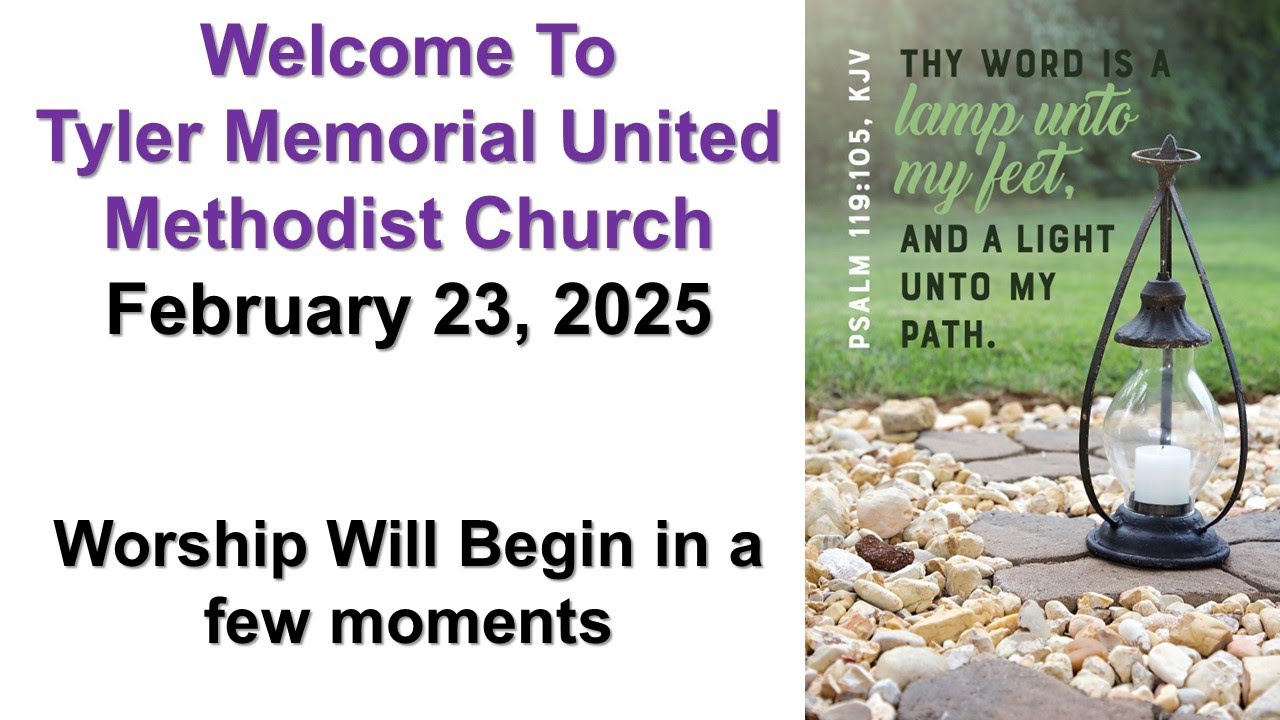 Tyler Memorial United Methodist Church (February 23, 2025) - YouTube